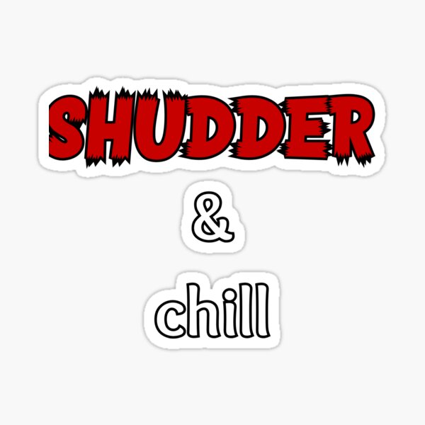 Shudder Merch & Gifts for Sale | Redbubble