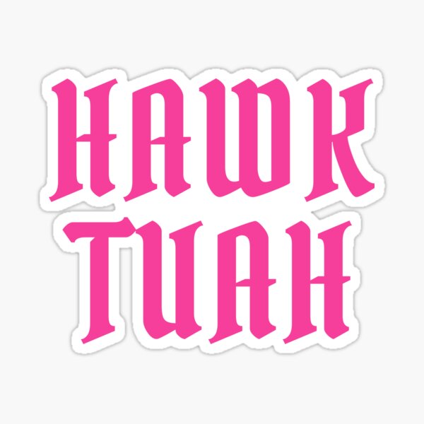 "Hawk Tuah pink" Sticker for Sale by kyuniverse | Redbubble