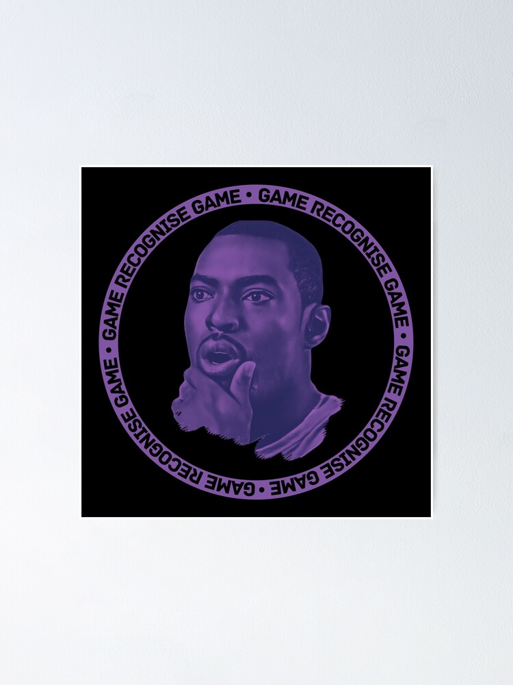 "Wee-Bey, Game Recognise Game" Poster for Sale by UNK-Fatigues | Redbubble