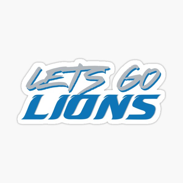 "Lets go Lions" Sticker for Sale by sabinako | Redbubble