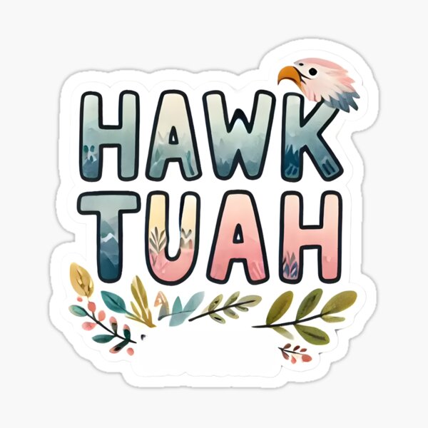 "Hawk Tuah Bold Stylized" Sticker for Sale by ManeeStore | Redbubble