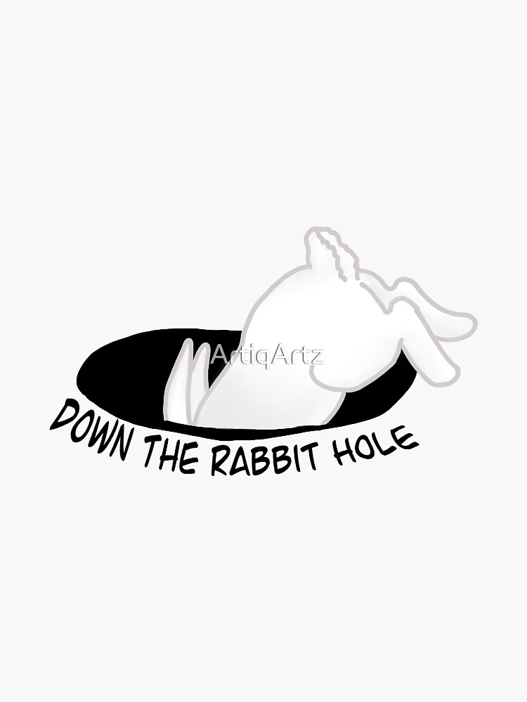 "Down the rabbit hole" Sticker for Sale by ArtiqArtz | Redbubble