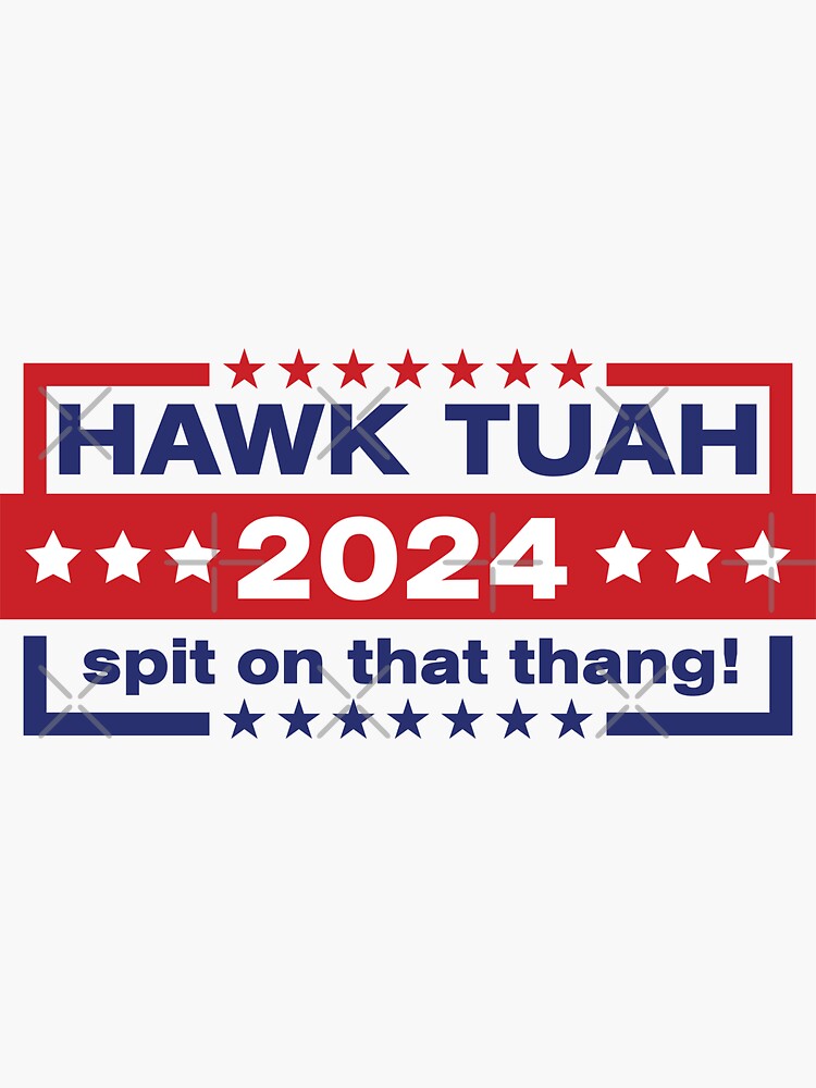 "hawk tuah!" Sticker for Sale by Room-On-Fire | Redbubble