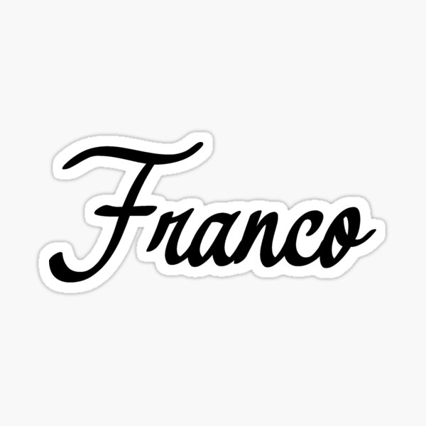 "Franco" Sticker for Sale by Shalomjoy | Redbubble
