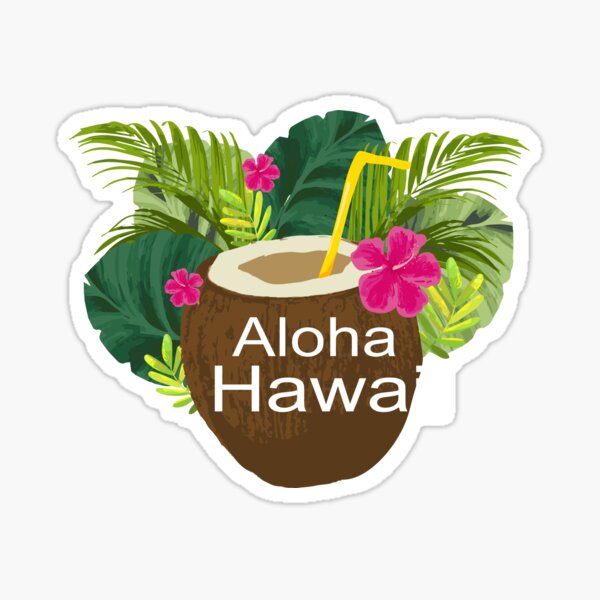 "Coconut Aloha Hawaii Love Paradise Sweet" Sticker for Sale by tanabe ...