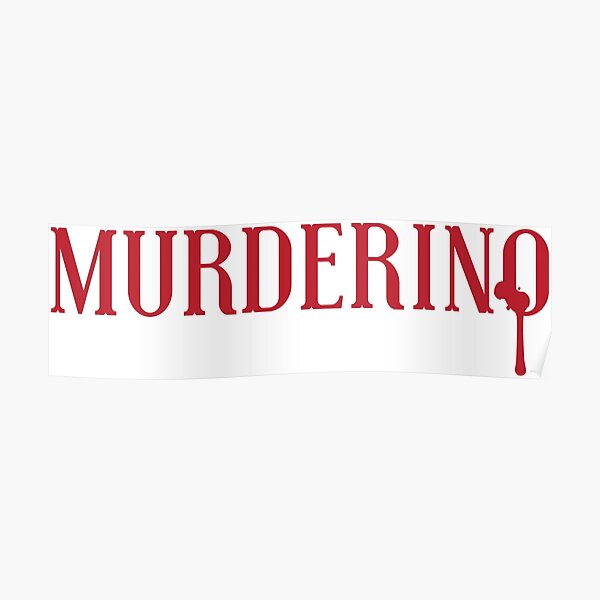 "My Favorite Murder Murderino 2" Poster by amyjostrouse | Redbubble