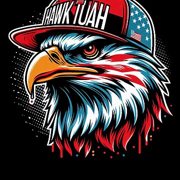 "American Flag Hawk Tuah! Spit On That Thang " Sticker for Sale by ...
