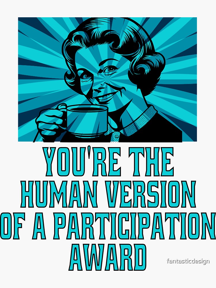Participation Award Memes