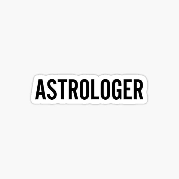 "Astrologer" Sticker for Sale by desexperiencia | Redbubble