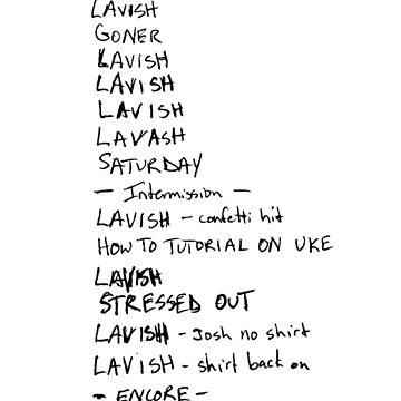 "Lavish Clancy Setlist Tyler Joseph Tweet" Sticker for Sale by adefere ...