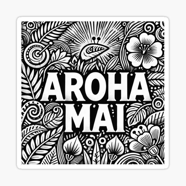 "Aroha Mai (Black and White)" Sticker for Sale by Customisedartnz | Redbubble