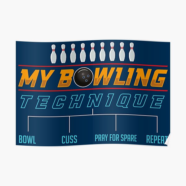 Funny Bowling Posters | Redbubble