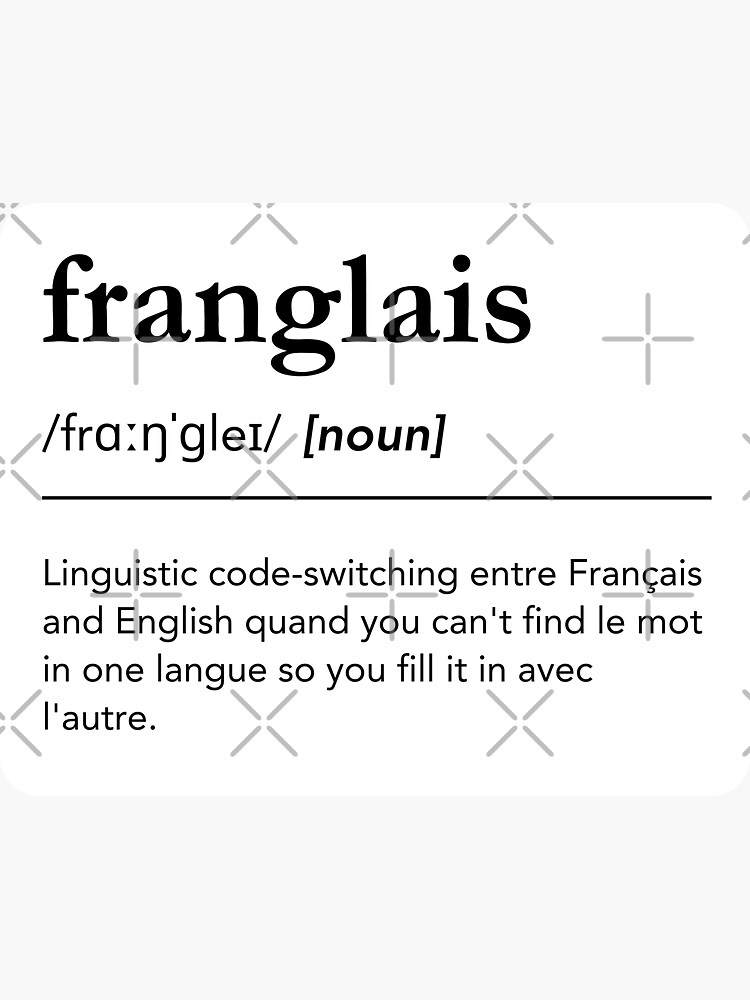 "Franglais definition, funny franglais quote, canadian, french ...