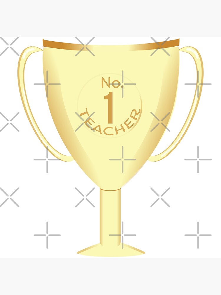 "Number one teacher Throphy" Poster by sigdesign | Redbubble