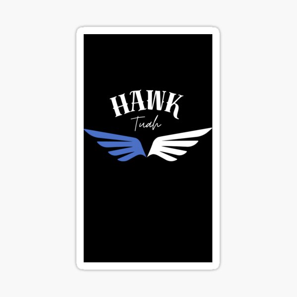 "Hawk tuah - spit on that thang " Sticker for Sale by OM-Designer06 ...