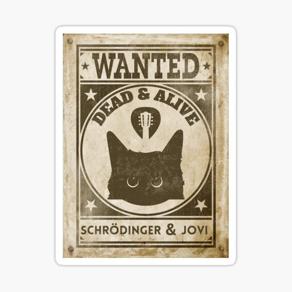 "Wanted: Dead and Alive" Sticker for Sale by UFJ-Merch | Redbubble