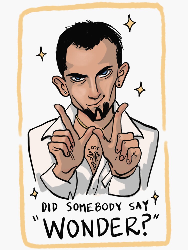 "Tony Wonder - Did someone say WONDER?" Sticker for Sale by verilyvexed ...