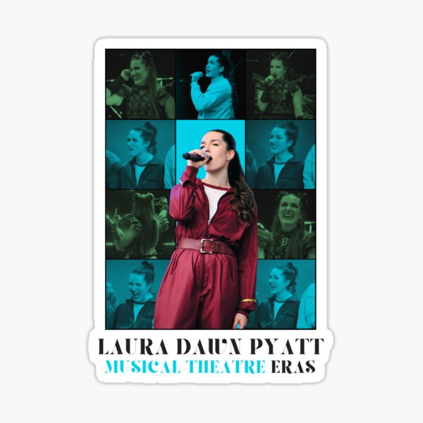 "Laura Dawn Pyatt Musical Theatre 'Eras' (#1) design" Sticker for Sale ...
