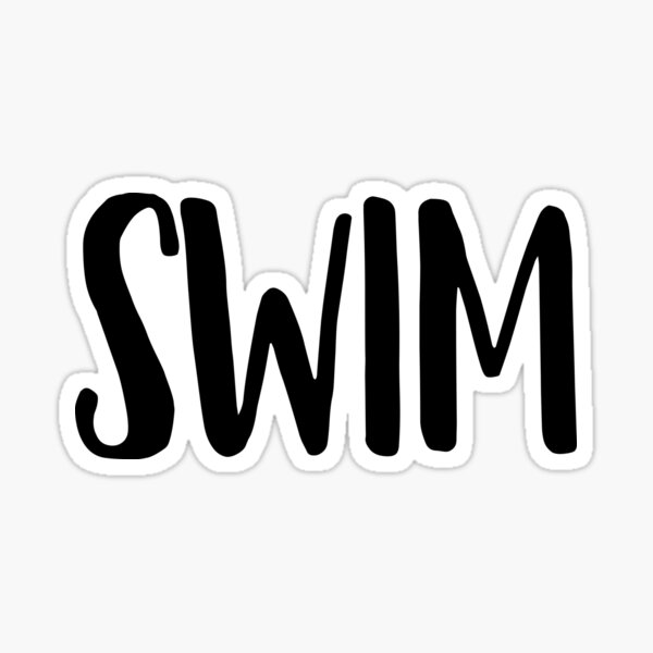 "Swim ~ Swimming Swimmer" Sticker for Sale by StrangeStreet | Redbubble