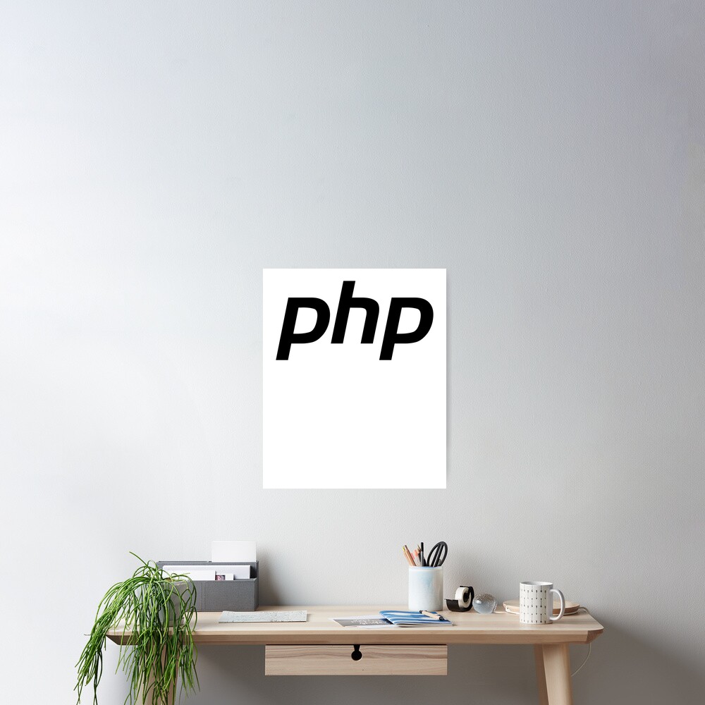 "PHP Programming Language Official Logo T-Shirt" Poster for Sale by ...
