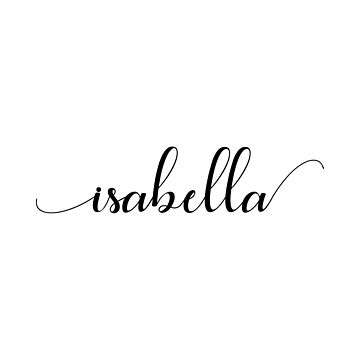 "Isabella - Custom name on delicate black cursive font" Sticker for ...