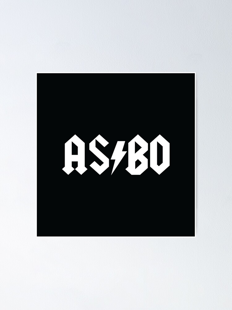 "ASBO - Subversive AC/DC Logo" Poster for Sale by fearandclothing ...