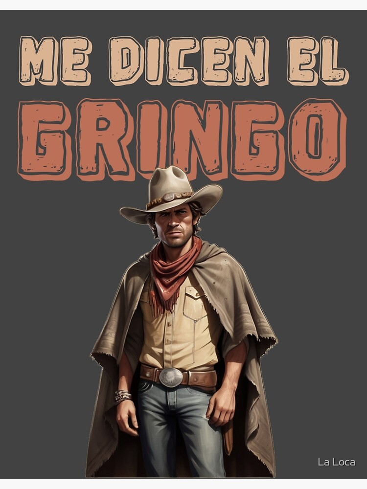 Gringo Meme