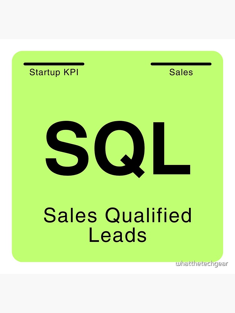"Periodic table of startup KPIs “Sales Qualified Leads (SQL)”" Sticker by whatthetechgear ...