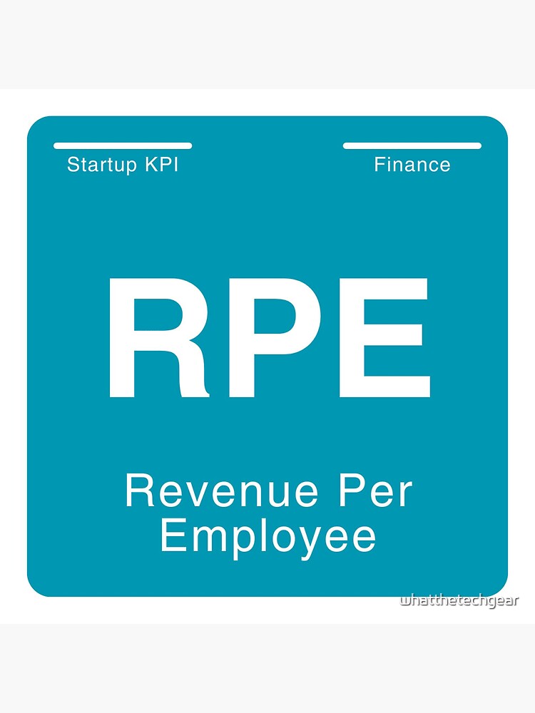 "Periodic table of startup KPIs “Revenue Per Employee (RPE)”" Sticker ...