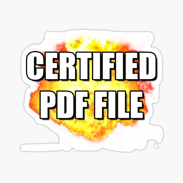 "Certified PDF File | TikTok Meme" Sticker for Sale by Artilix | Redbubble