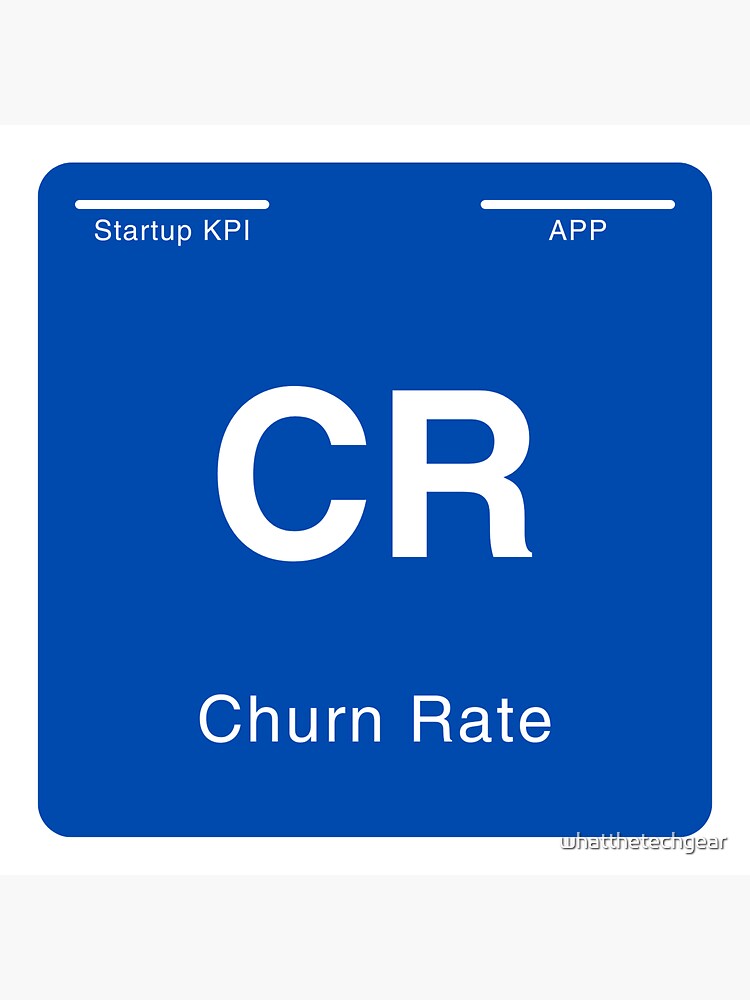 "Periodic table of startup KPIs “Churn Rate (CR)”" Sticker by ...
