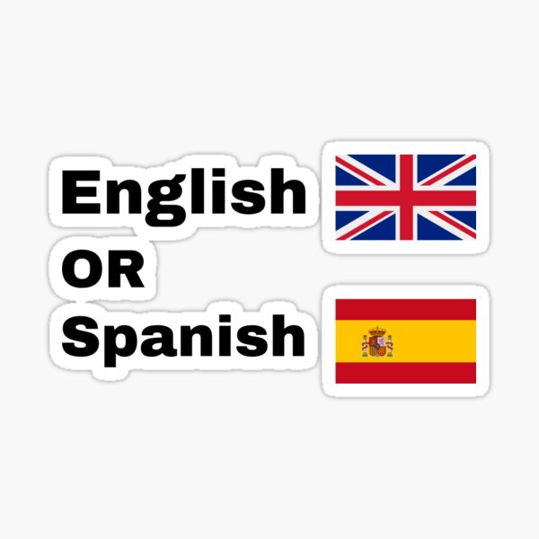 "English or Spanish" Sticker by PrintAdventure | Redbubble