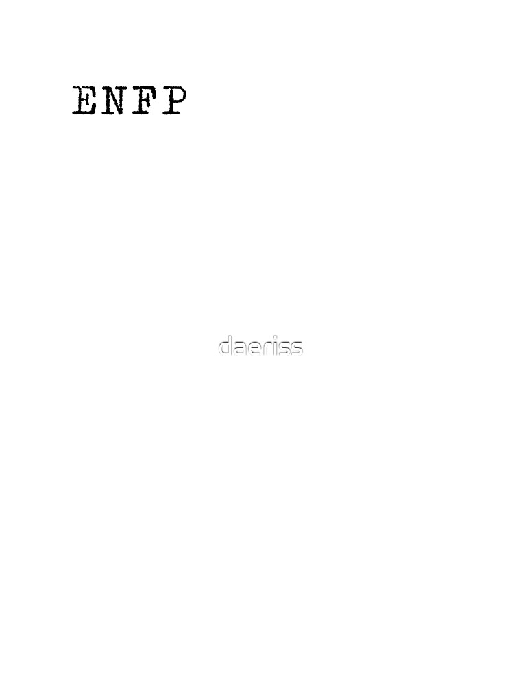 "mbti personality - enfp (white background)" Poster by daeriss | Redbubble