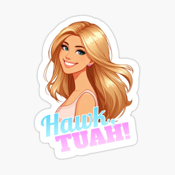 "HAWK TUAH girl" Sticker for Sale by ThisDress | Redbubble