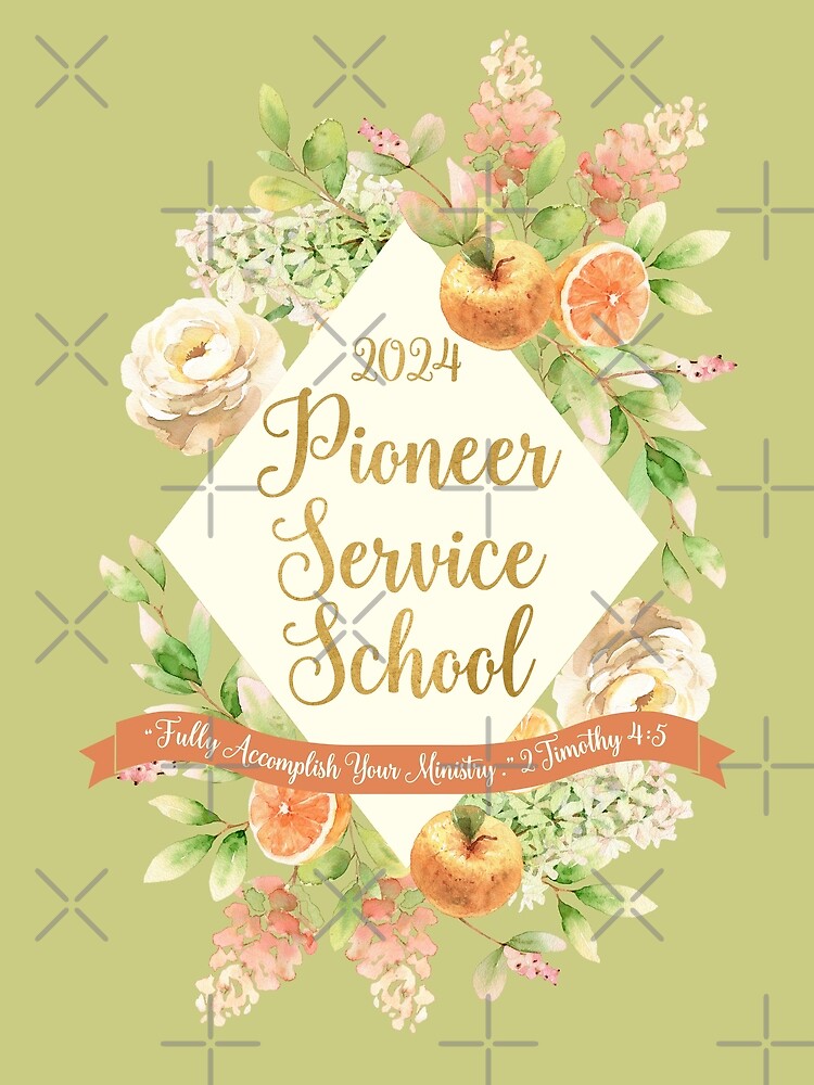 "Pioneer Service School 2024 (Citrus Floral)" Poster for Sale by Paper ...