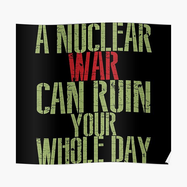 "Nuclear War Protest Military Vintage Graphic" Poster by Bronby | Redbubble