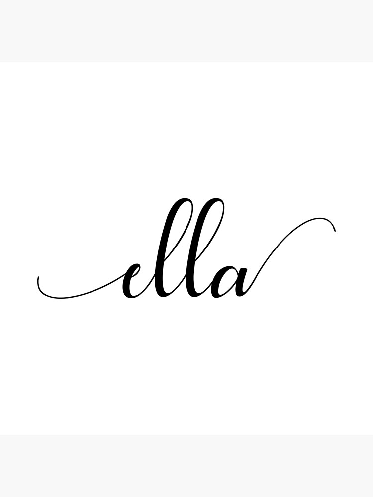 "Ella - Custom name on delicate black cursive font" Poster for Sale by ...