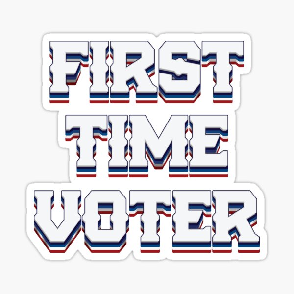 "First Time Voter - 2024 Elections" Sticker for Sale by Whimsical ...