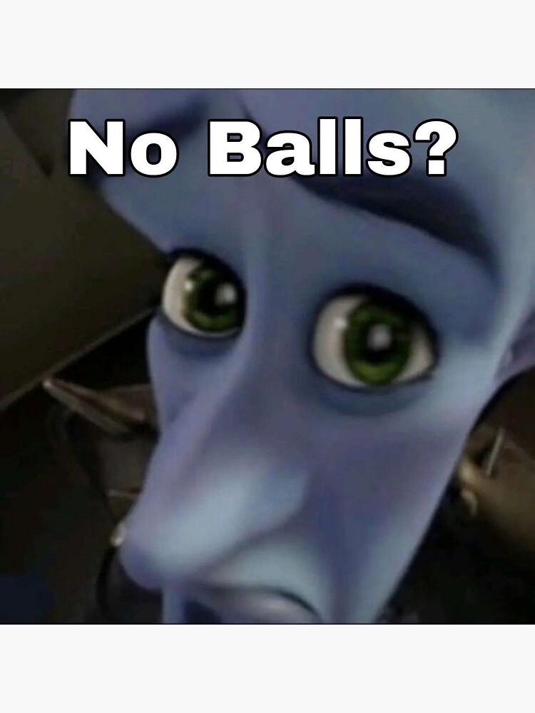 "no balls megamind " Sticker for Sale by mochiirum | Redbubble