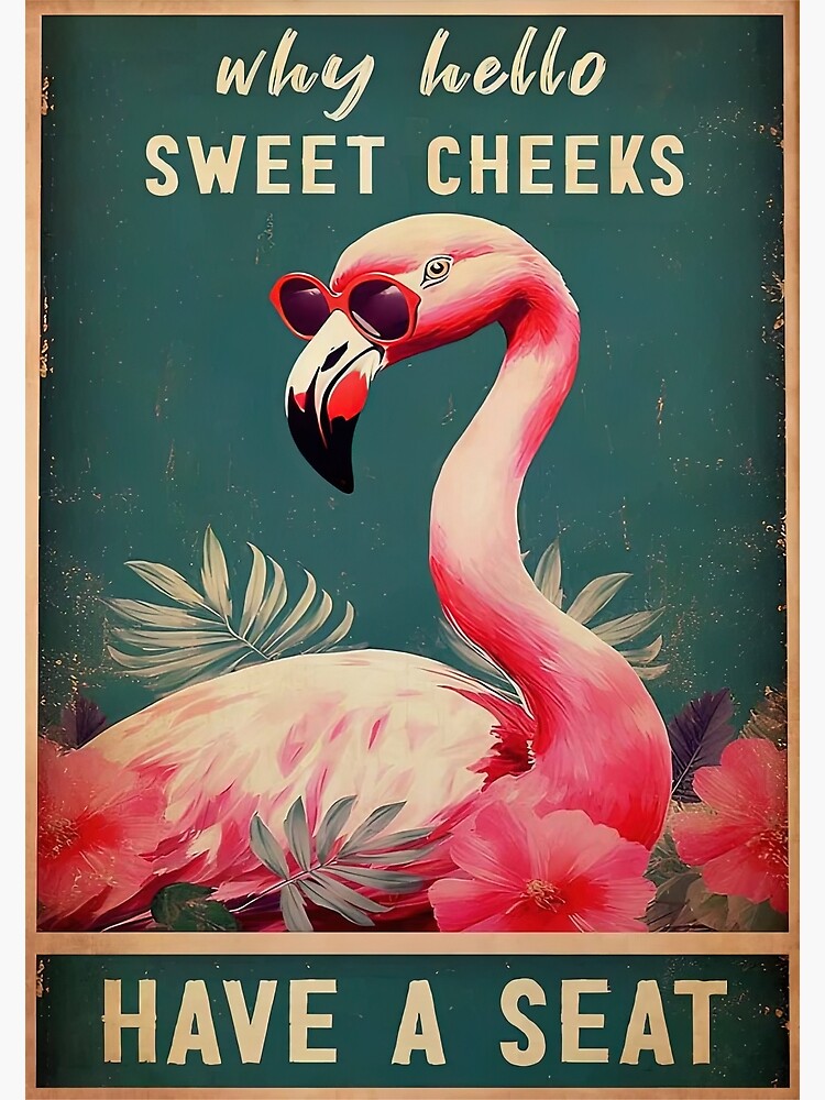 "Hello Sweet Cheeks" Poster for Sale by nouvareborn | Redbubble