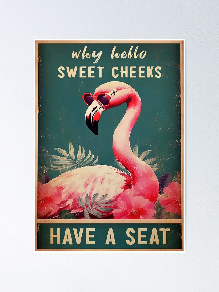 "Hello Sweet Cheeks" Poster for Sale by nouvareborn | Redbubble