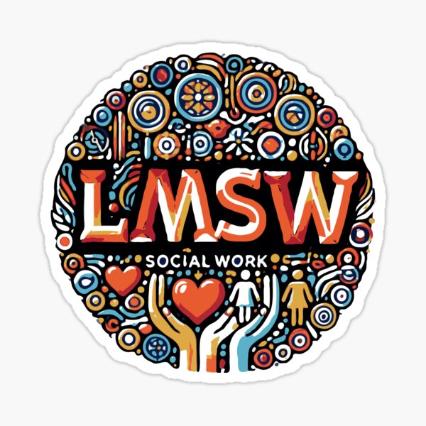 "LMSW - Licensed Master Social Work " Sticker for Sale by TeesYouWant ...
