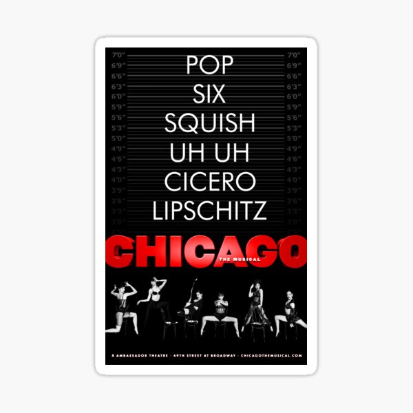 "Chicago the Musical Poster" Sticker for Sale by Krahdad | Redbubble