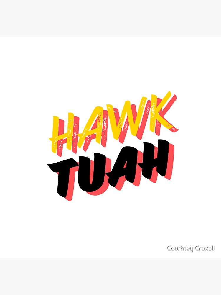"hawk tuah" Sticker for Sale by Courtney Croxall | Redbubble