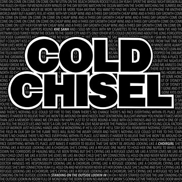 "Cold Chisel Lyrics - White" Essential T-Shirt for Sale by ...