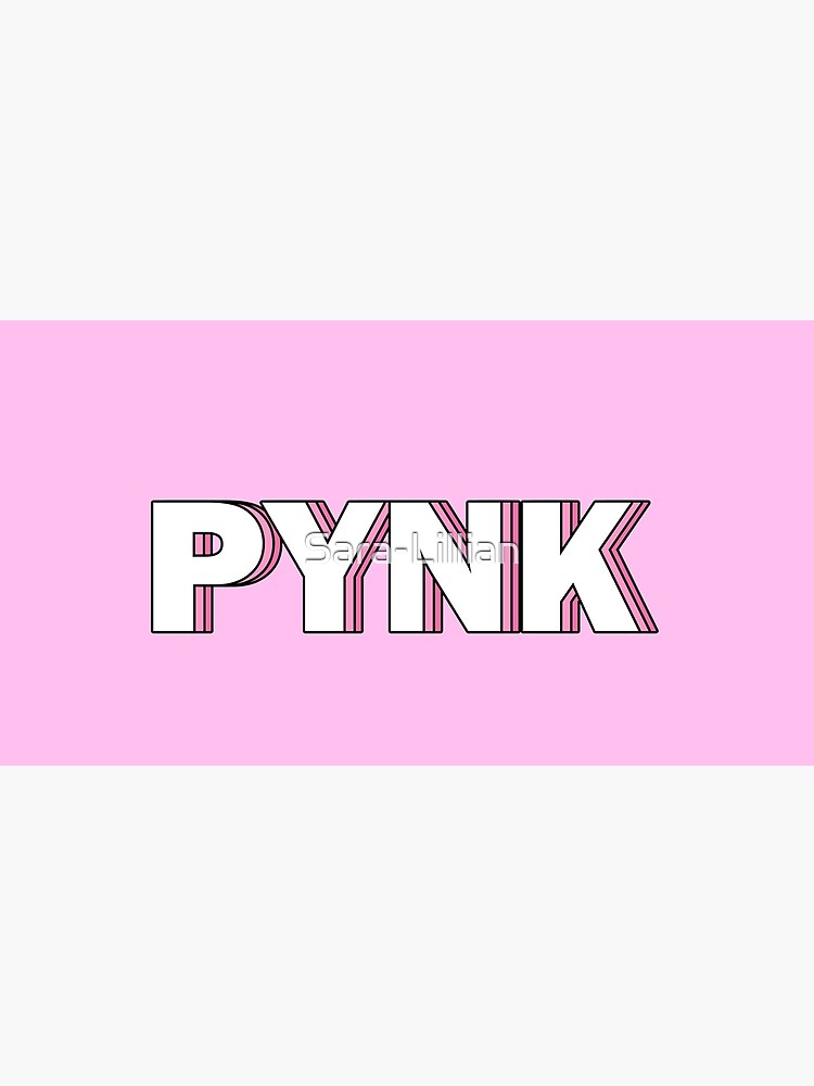 "Pynk" Art Print by Sara-Lillian | Redbubble