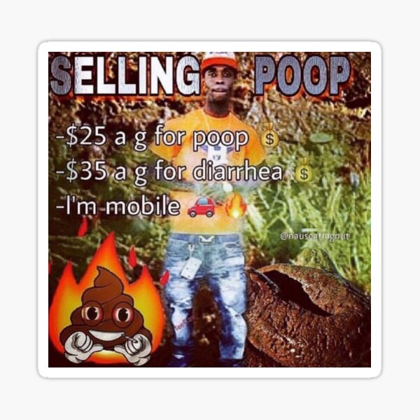 "Selling poop meme sticker shirt funny brainrot" Sticker for Sale by ...