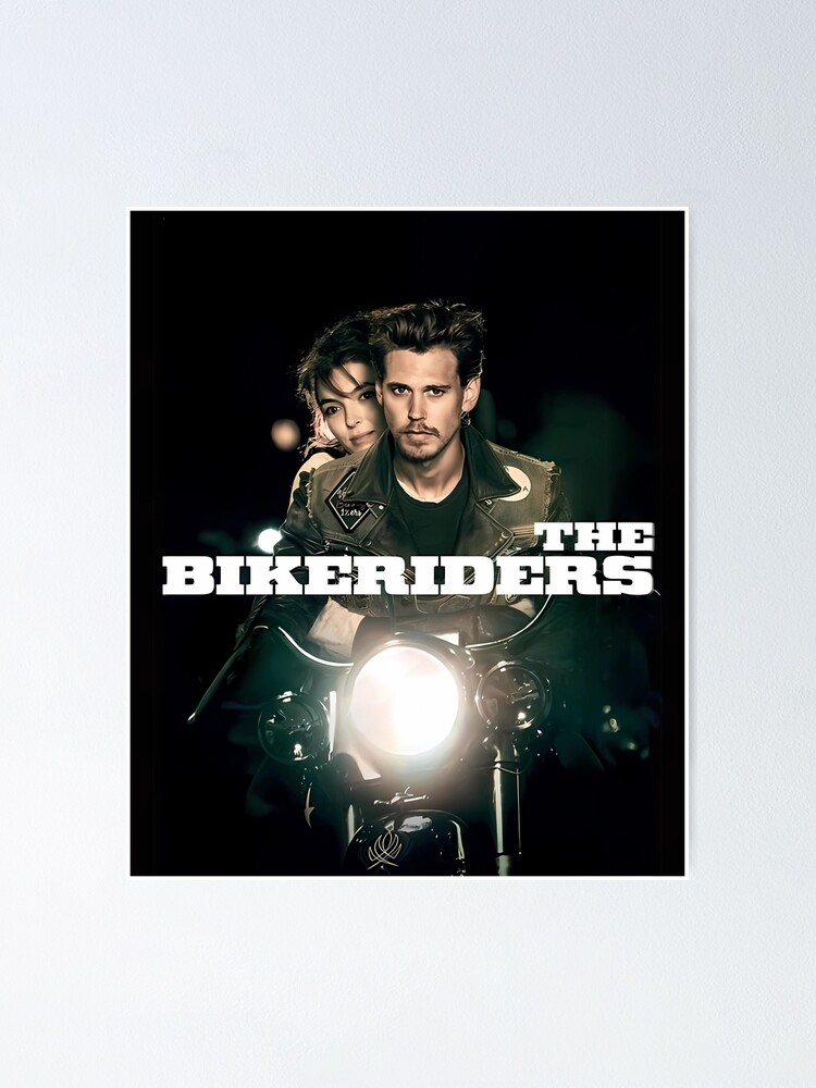 "The Bikeriders" Poster for Sale by lmsendalfer | Redbubble