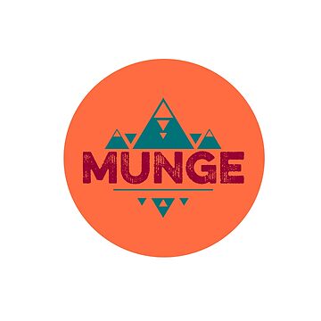 "MUNGE" Sticker for Sale by Shelbionic | Redbubble