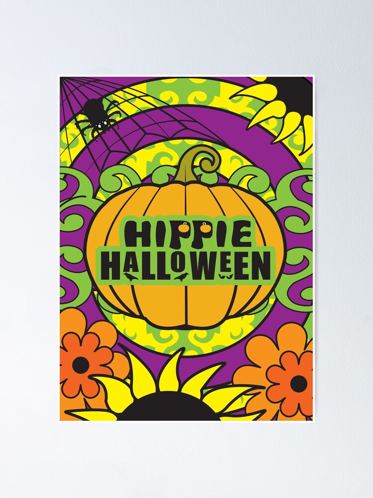 "HIPPIE HALLOWEEN" Poster for Sale by FantasyLegacy | Redbubble